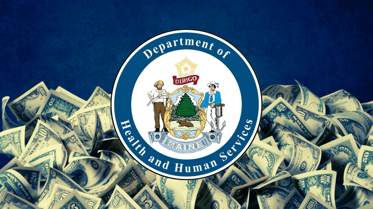 DHHS to Pause MaineCare Payments Until $118 Million from Controversial ...