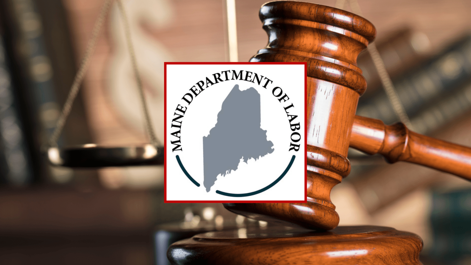 Maine Supreme Court Mulls Lawsuit Against MDOL Over Rules for New Paid ...